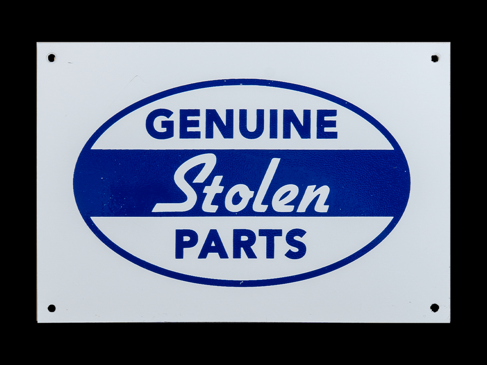 Genuine Stolen Parts Sign – DKG Signs